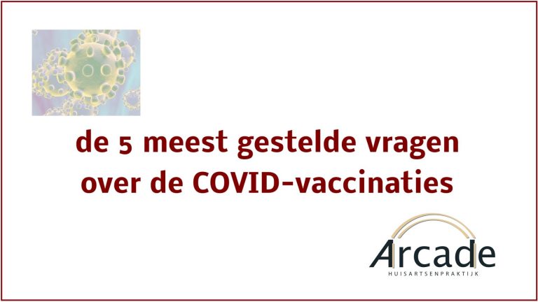 De vijf meeste gestelde vragen over de COVID vaccinaties ... De vijf meeste gestelde vragen over de COVID vaccinaties ...